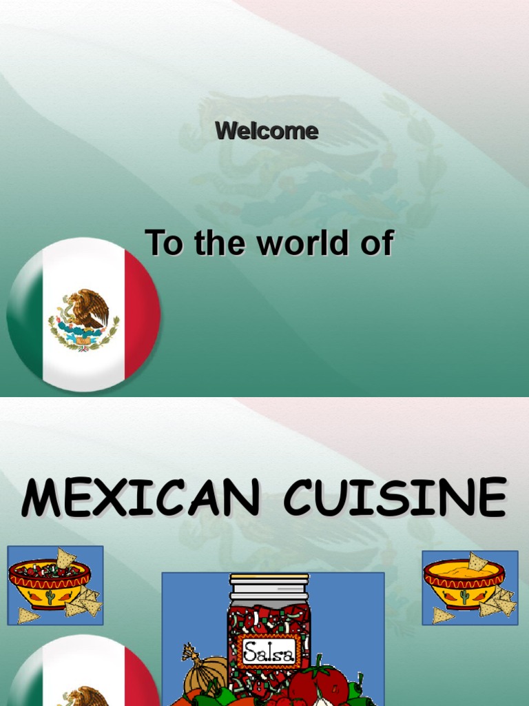 Presentation Mexican Food | Mexican Cuisine | Cuisine