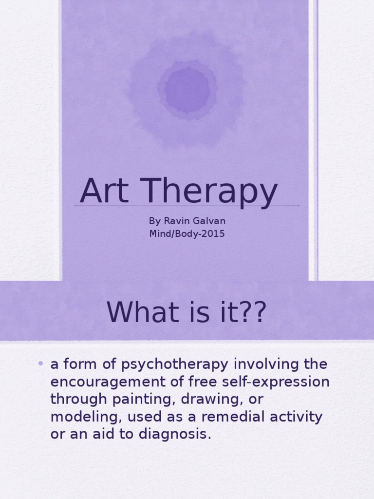 Art Therapy Presentation | PDF | Art Therapy | Psychotherapy