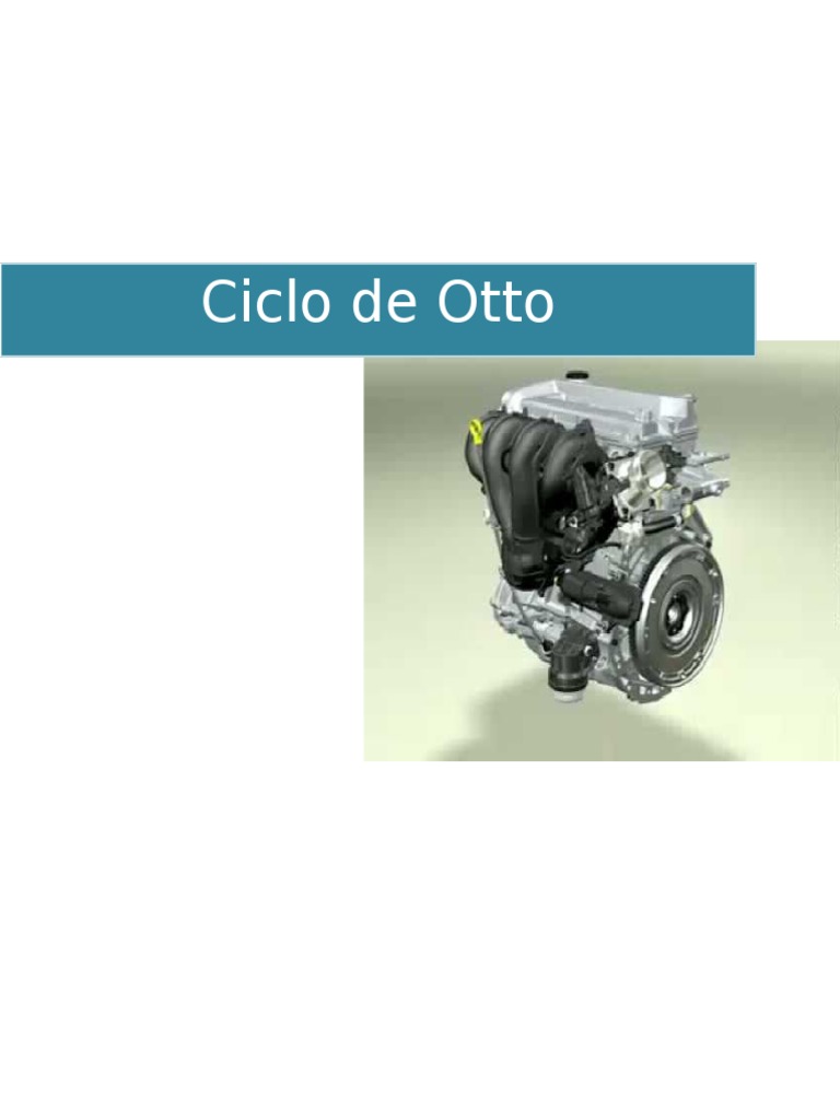 Ciclos Termodinámicos - Ciclo de Otto | PDF | Motor de combustión interna | Pistón