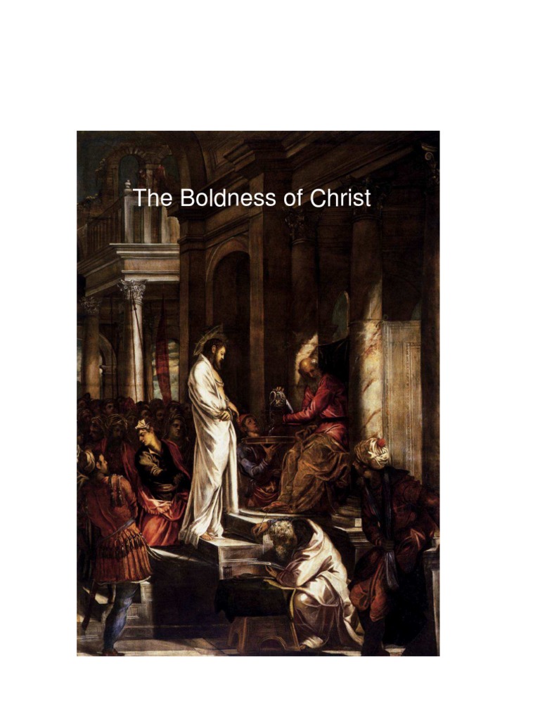 The Boldness of Christ | Sanctification | Jesus