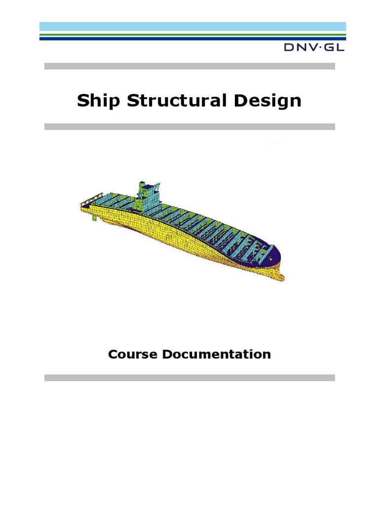 Ship Structural Design | Deformation (Engineering) | Steel