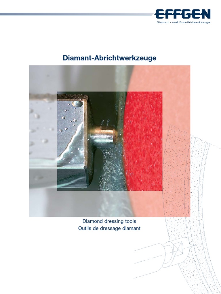 Effgen Schleiftechnik Katalog08!08!08 07 Diamant Abrichtwerkzeuge