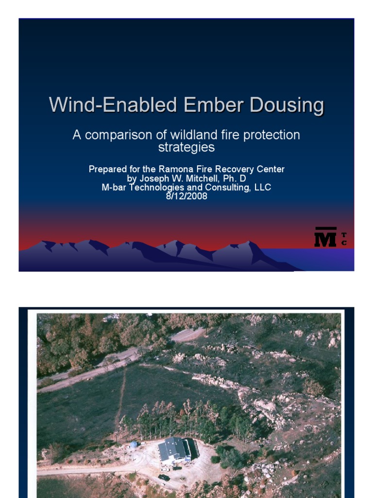Wind-Enabled Ember Dousing: A Comparison of Wildland Fire Protection ...
