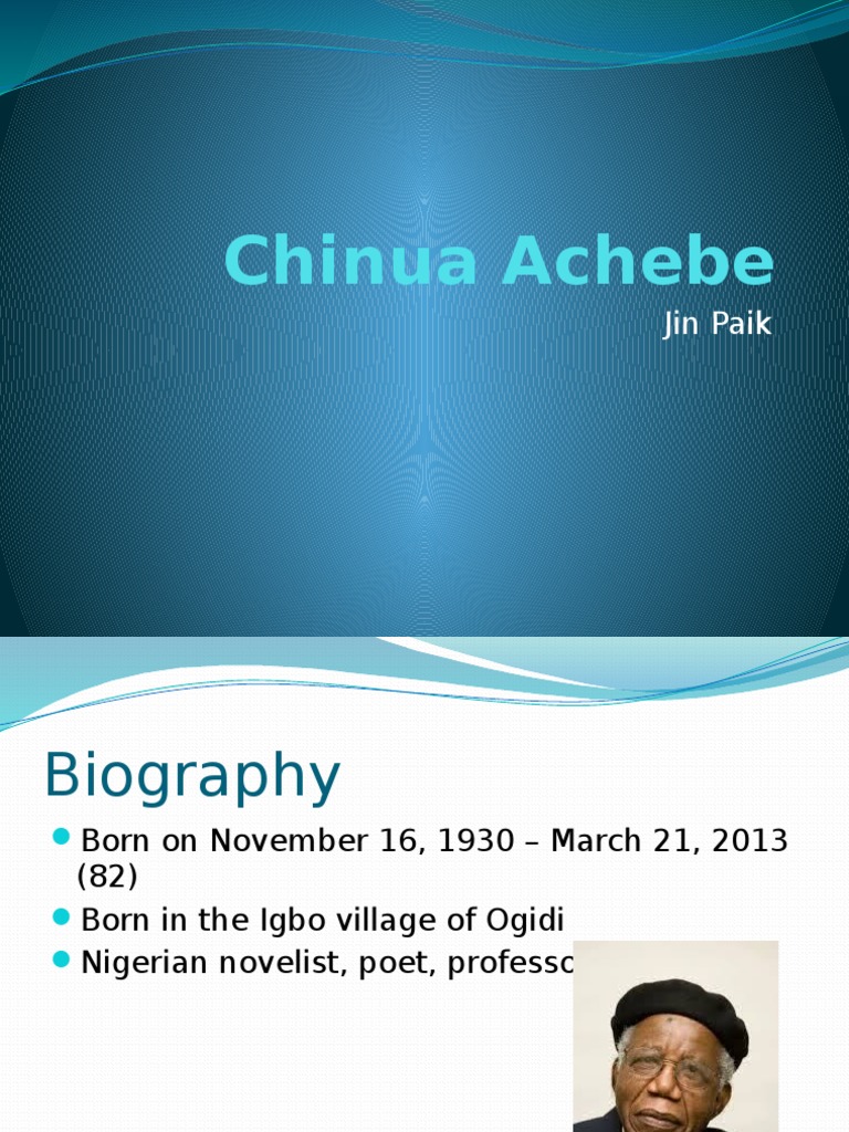 Chinua Achebe: Life and Legacy | PDF | History | Classics