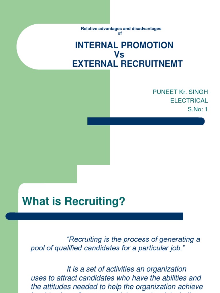 INTERNAL PROMOTION Vs EXTERNAL RECRUITNEMT | Recruitment | Employment
