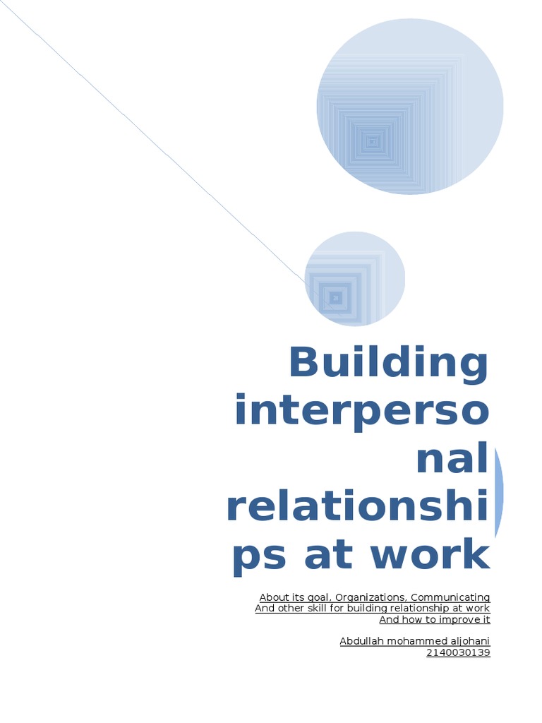 Building Interpersonal Relationships at Work | PDF | Interpersonal ...