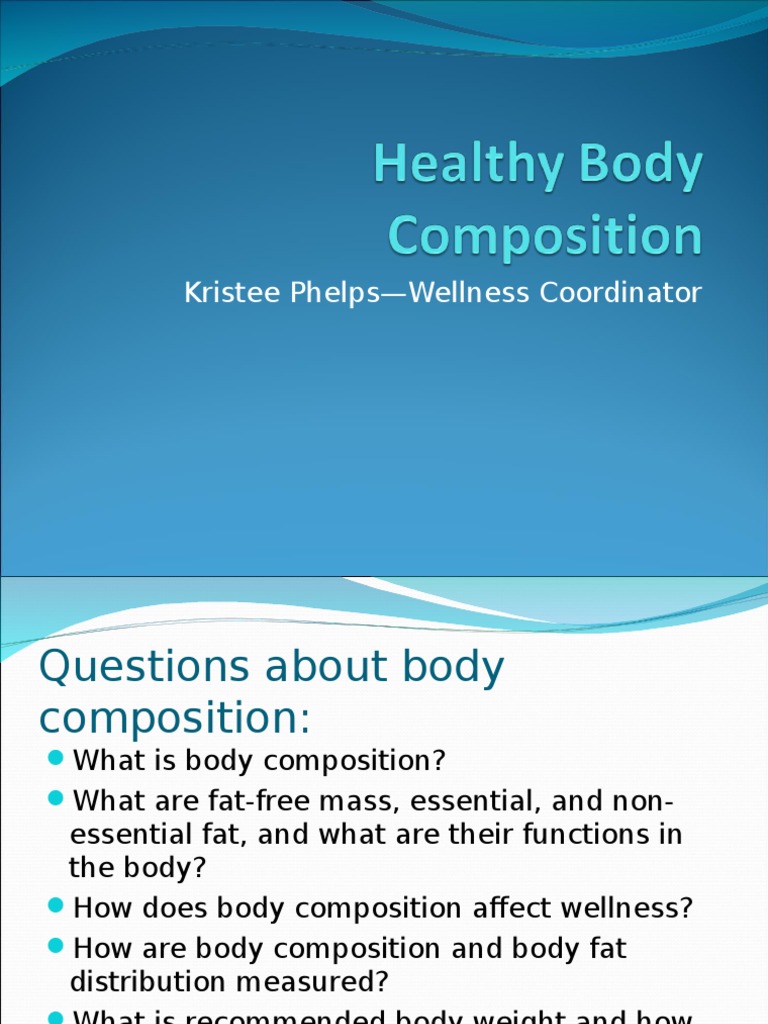 Understanding Body Composition and Wellness | PDF | Adipose Tissue ...