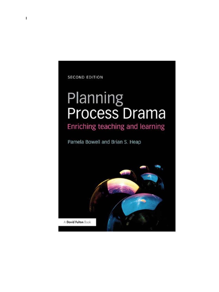 Planning Principles for Process Drama | PDF | Curriculum | Attention