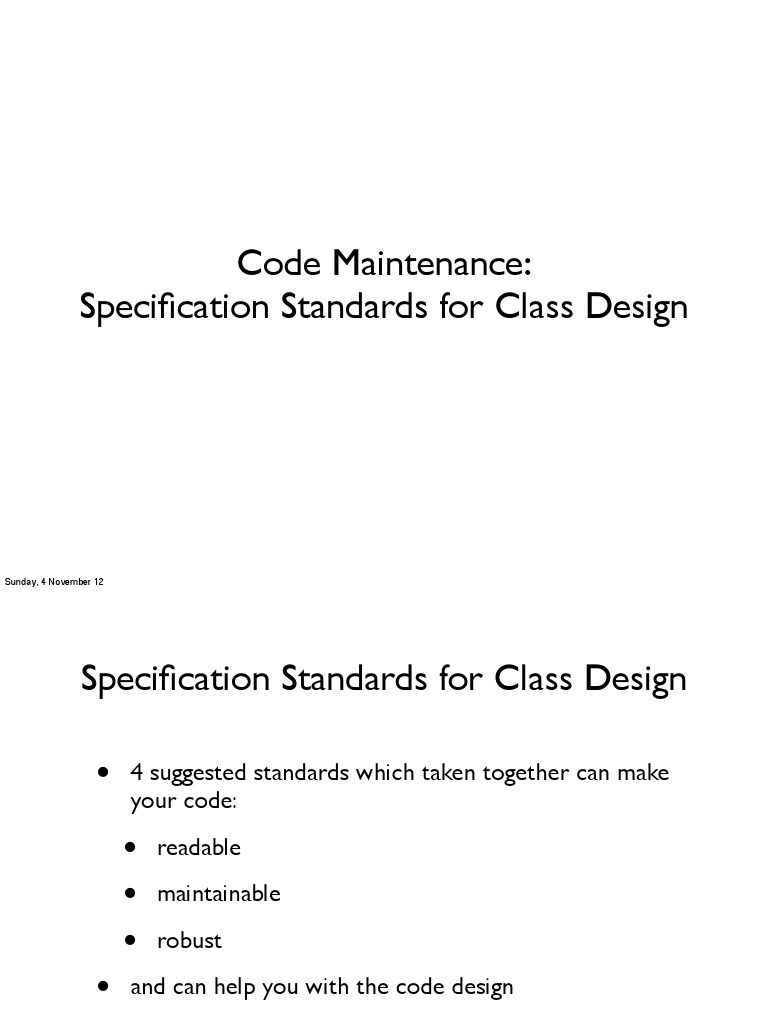 Code Maintenance Specification Standards For Class Design Sunday 4 November 12 Pdf