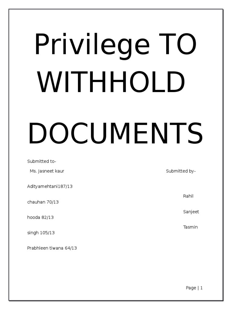 Privilige To Withhold | PDF | Evidence (Law) | Relevance (Law)