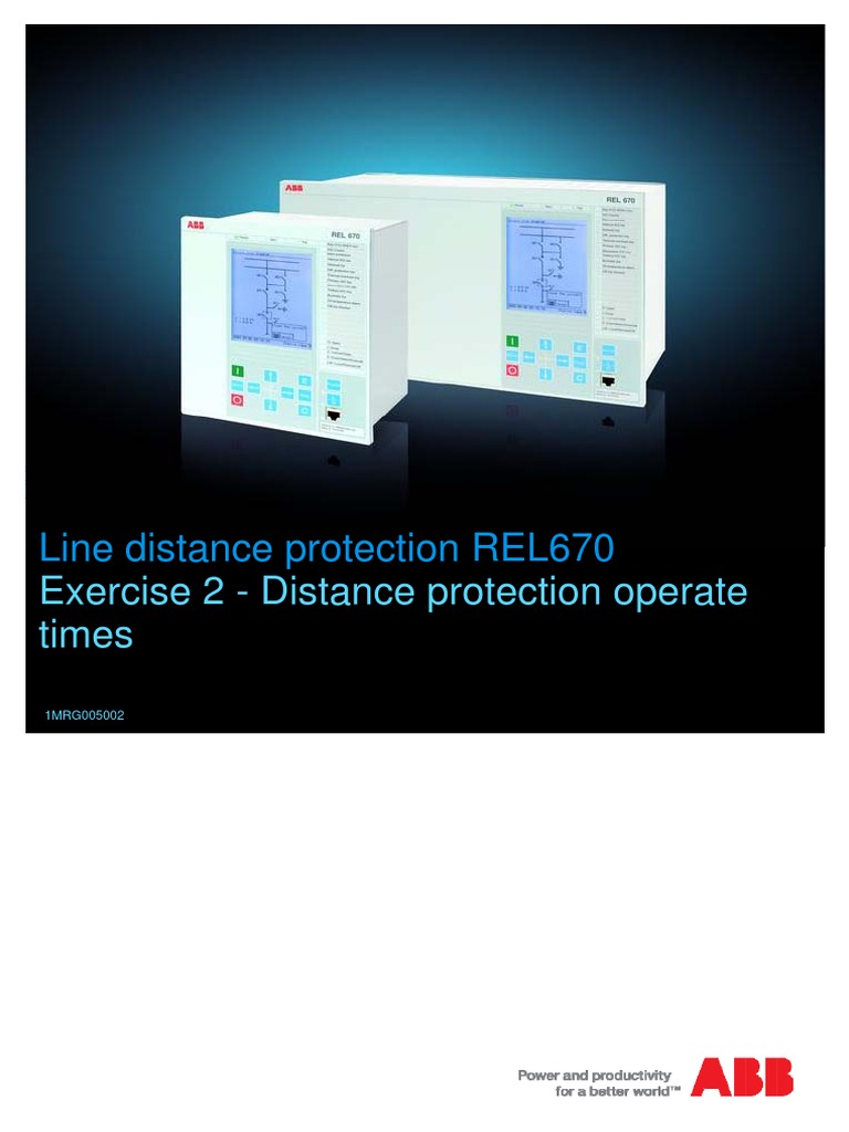 03 SEP671 REL670 Exercise 2 Distance Protection Operate Times | PDF ...