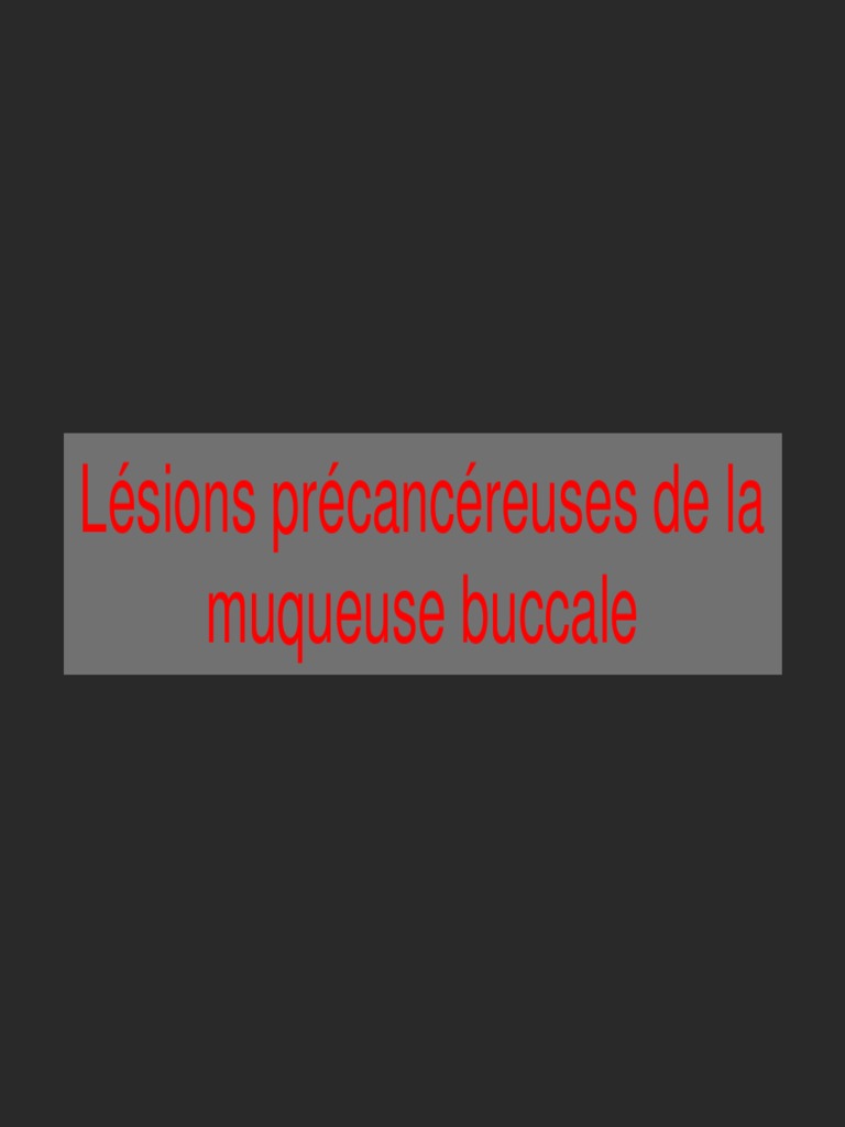 Lesions Precancereuses de La Muqueuse Buccale | PDF | Épithélium | Cancer