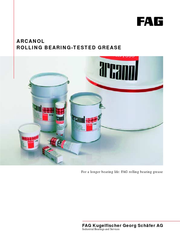 FAG-Arcanol greases.pdf | Bearing (Mechanical) | Mill (Grinding)