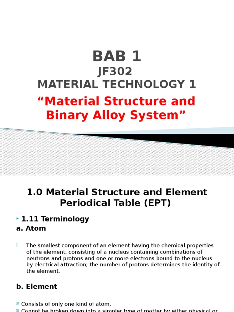 JF302 Material Technology TOPIC 1 Material Structure and Binary Alloy System | PDF | Chemical ...