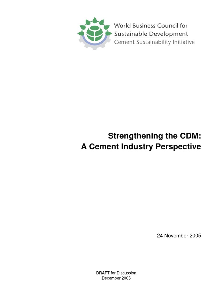 Strengthening The CDM: A Cement Industry Perspective: 24 November 2005 ...