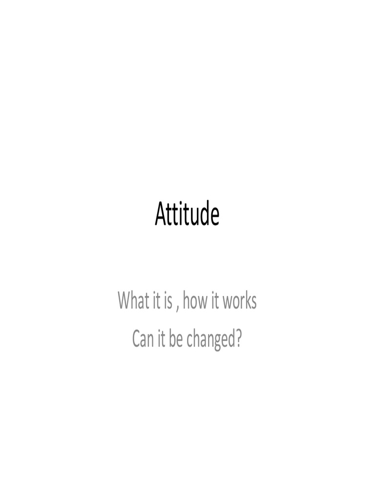 Understanding Attitude: Key Concepts | PDF | Career & Growth