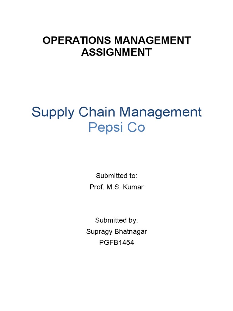 PepsiCo Supply Chain Management Insights | PDF | Pepsi Co | Supply Chain