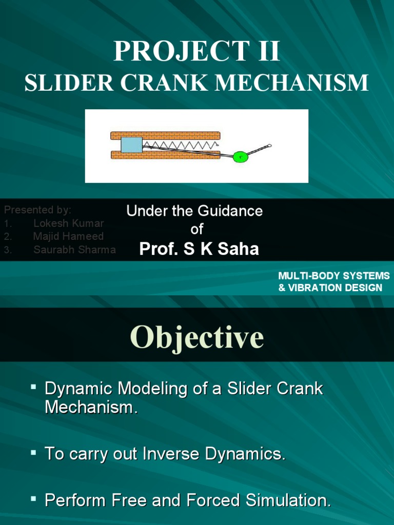 Project Ii: Slider Crank Mechanism | PDF | Theoretical Physics | Linear ...