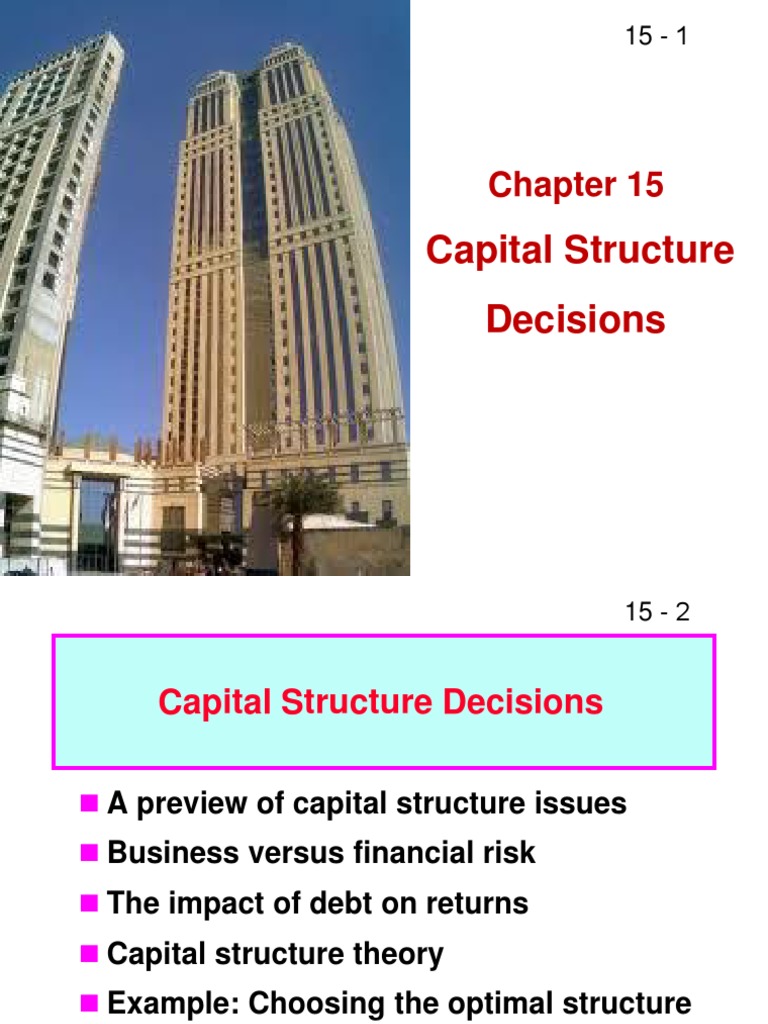 Finance: CH 15 Capital Structure Decision | PDF | Capital Structure | Financial Economics