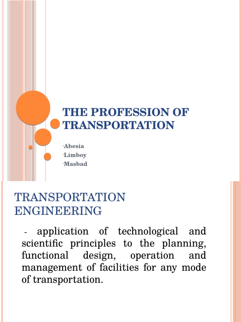 A Comprehensive Overview of the Profession of Transportation ...