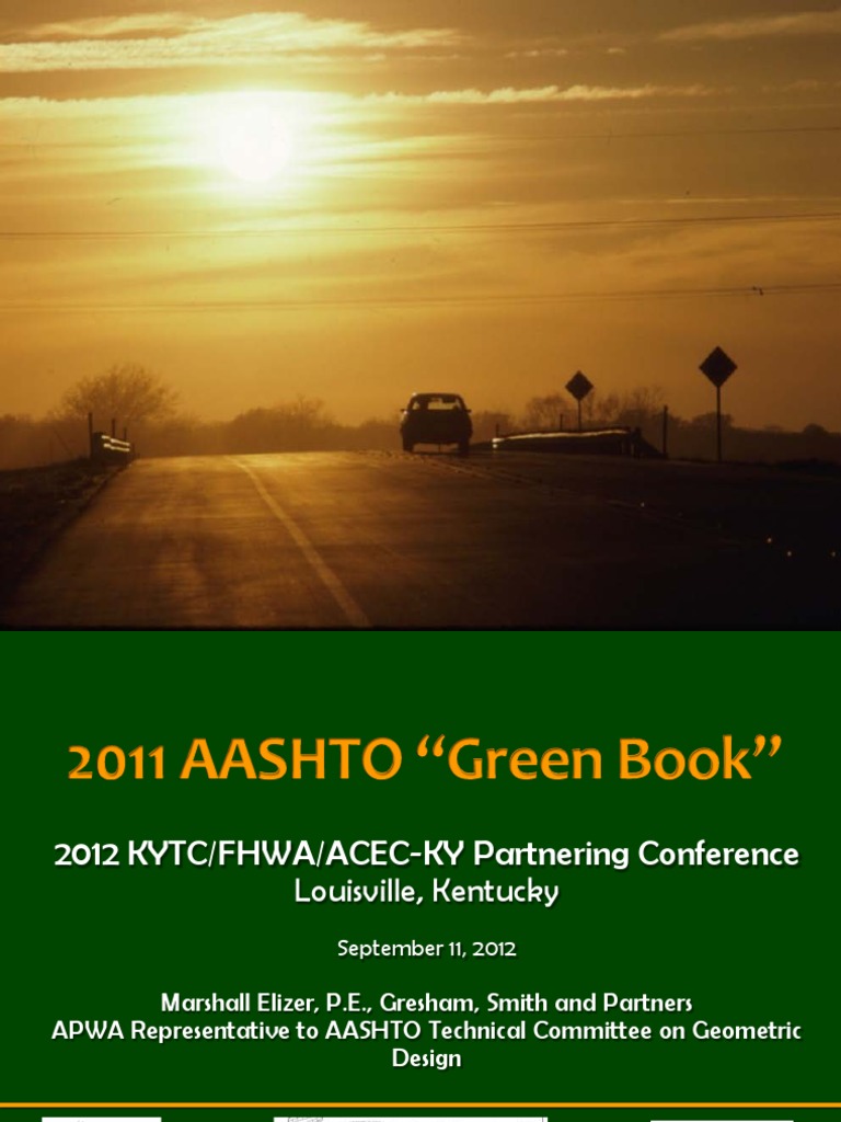 The 2011 AASHTO Green Book | PDF | Lane | Transport Infrastructure