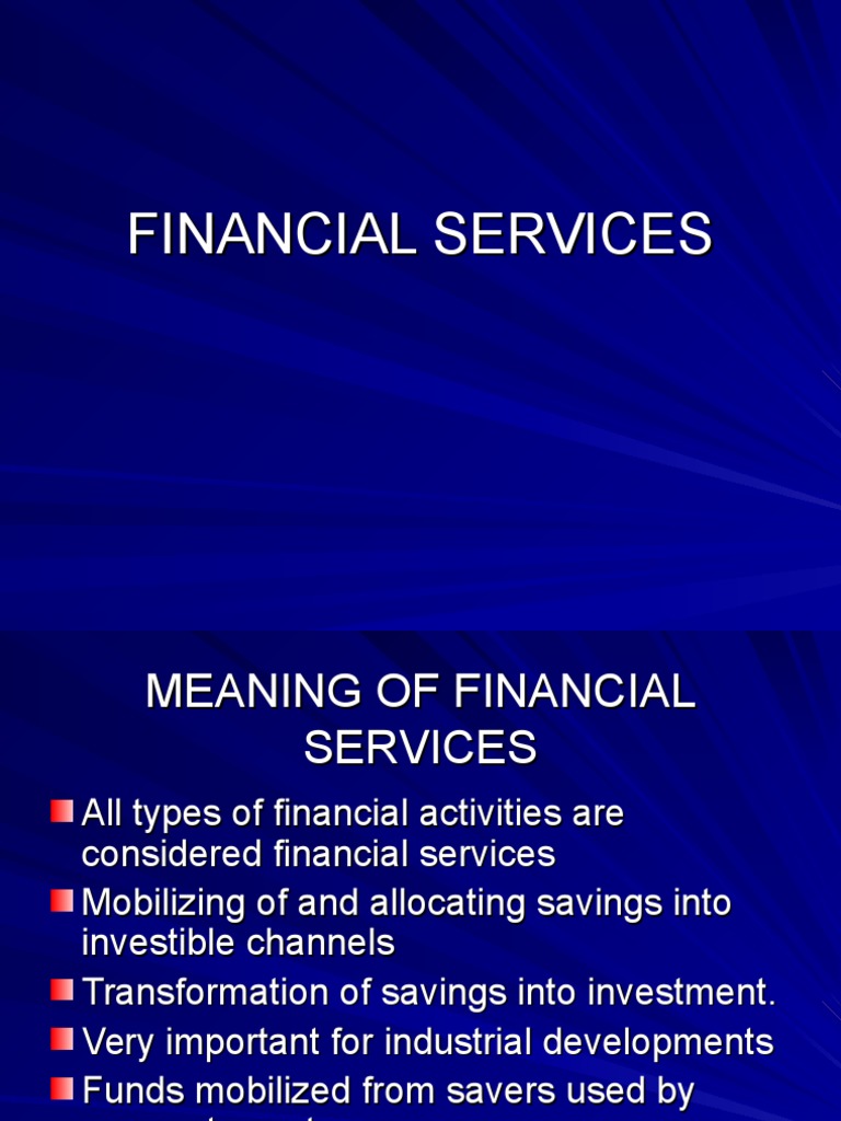 An Overview of Financial Services: Types, Providers, Activities and ...