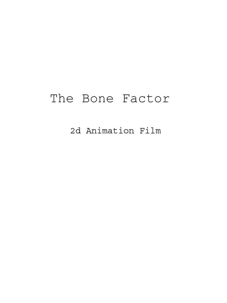 The Bone Factor | PDF | Animation | Leisure