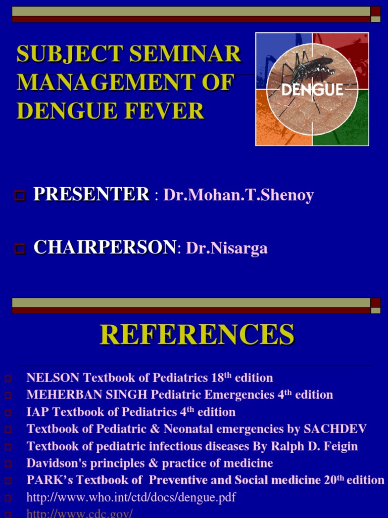 Dengue Fever Management_Pediatrics Seminar | Virus | Intravenous Therapy
