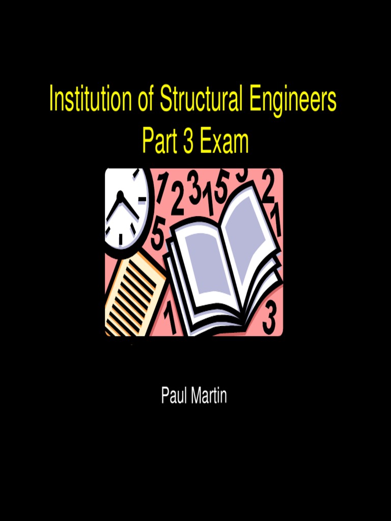 Institution of Structural Engineers Part 3 Exam: Paul Martin | Download ...
