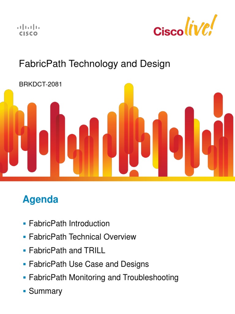 BRKDCT-2081 Cisco FabricPath Technology and Design (2011 London) | PDF ...