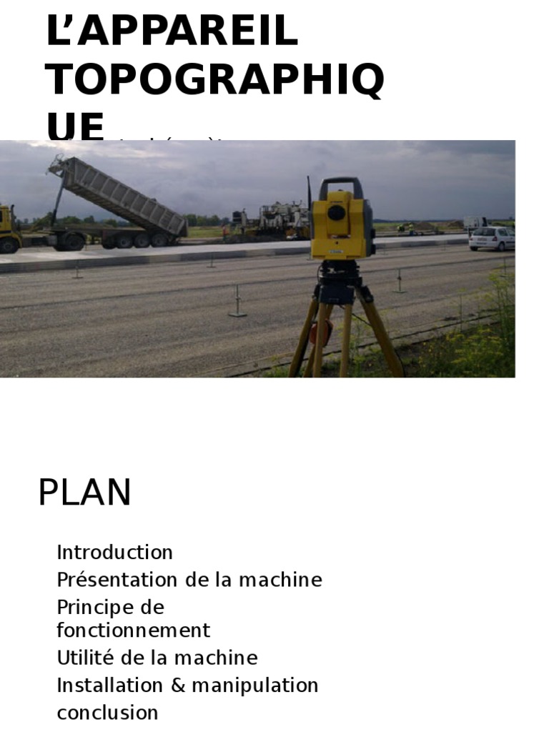 L’Appareil Topographique | Topographie | Optique