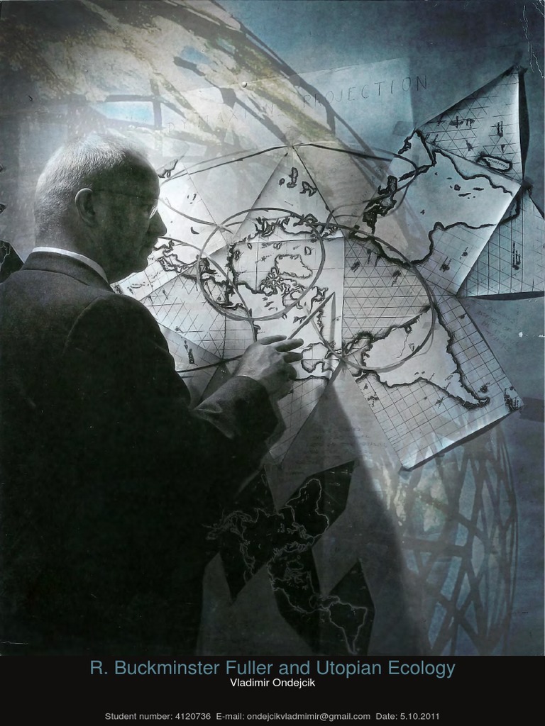 R.buckminister Fuller and The Utopian Ecology | PDF | Science | Simulation