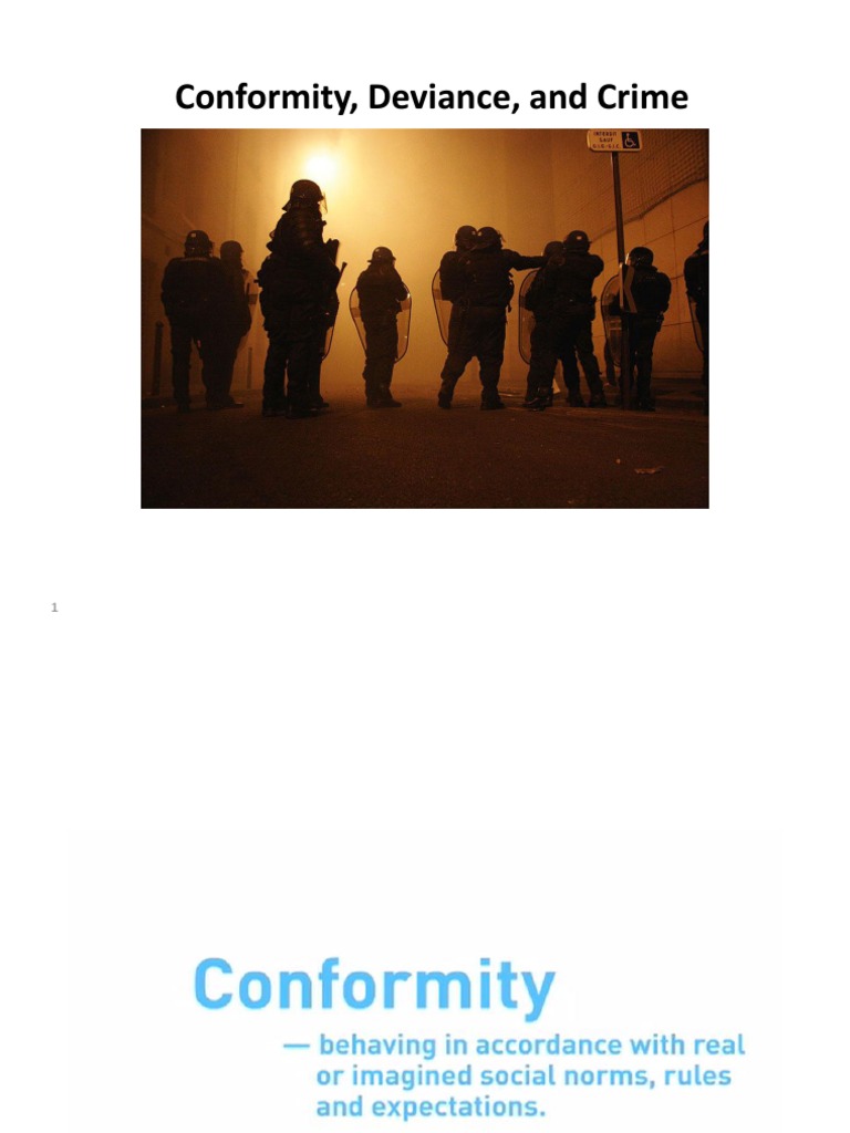 Conformity Deviance and Crime | Deviance (Sociology) | Norm (Social)