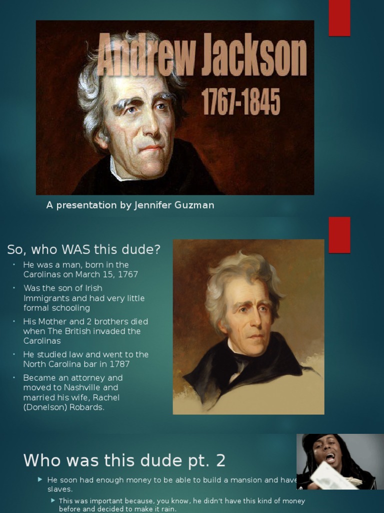 Andrew Jackson | PDF | Andrew Jackson | Politics Of The United States