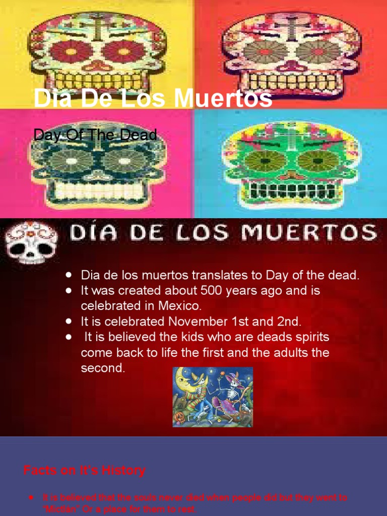 Dia de Los Muertos Presentation | PDF | Traditions | Cultural Aspects ...