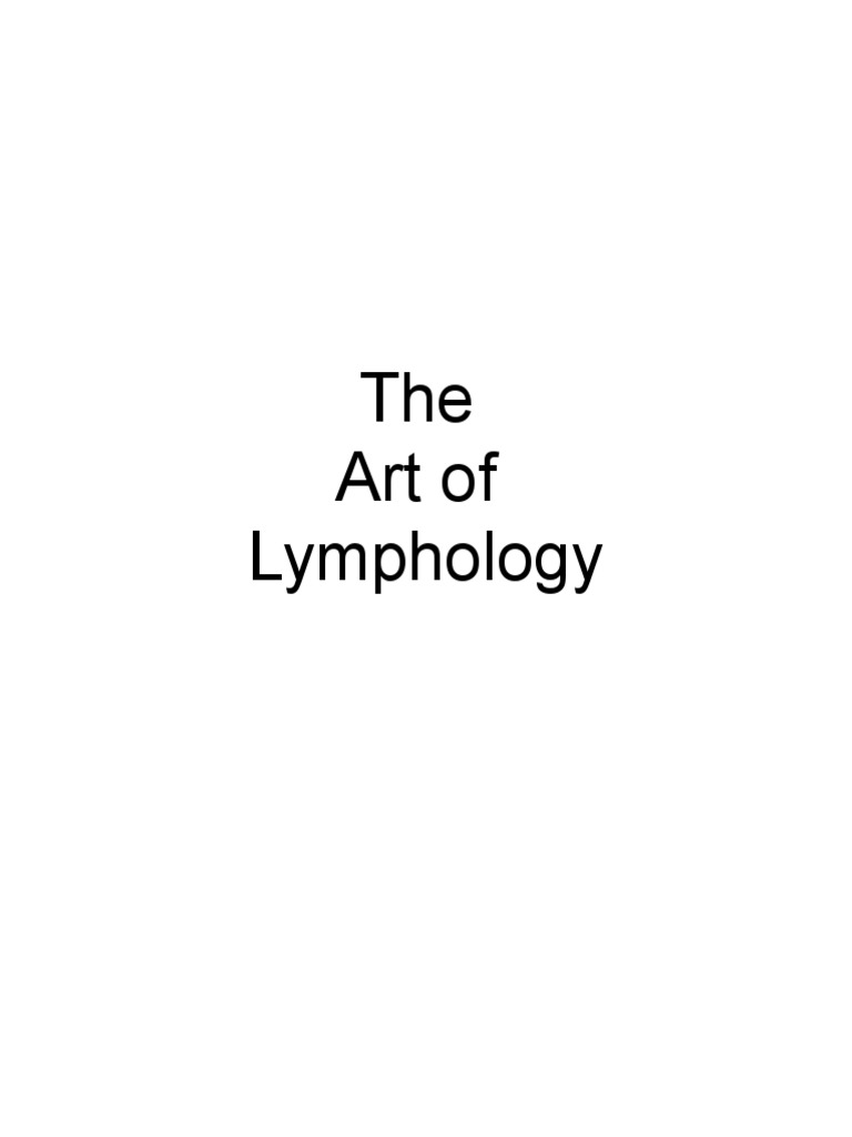 The Art of Lymphology Manual | PDF | Lymphatic System | Lymph