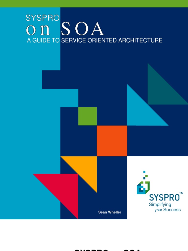 Syspro Service Oriented Architecture Pdf Service Oriented Architecture Enterprise Resource
