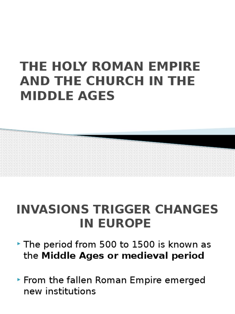 The Holy Roman Empire and the Church in the Middle Ages (1).Pptx ...