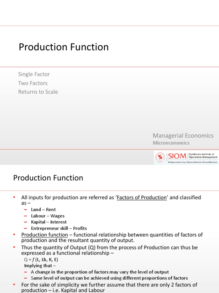 Production Function: Single Factor Two Factors Returns To Scale ...