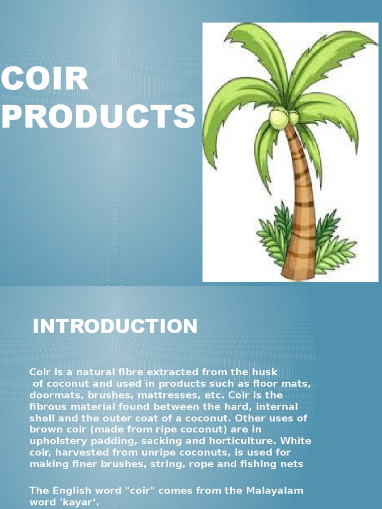 Coir Products Manufacturing Process | PDF | Textiles | Agriculture