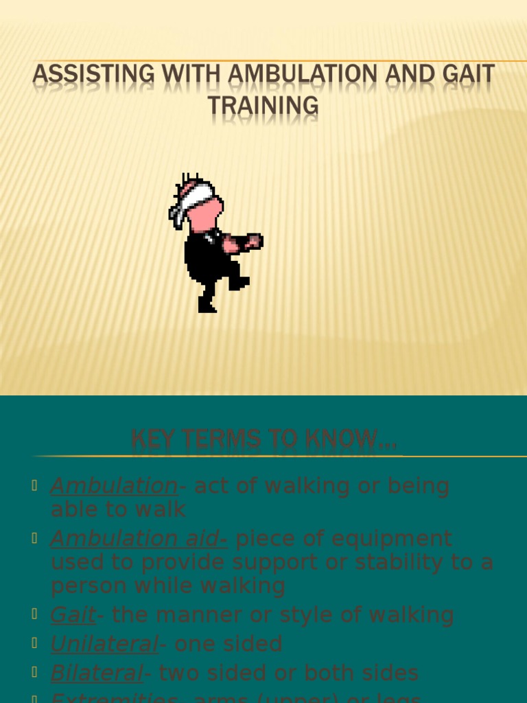 Ambulation and Gait Training | PDF | Walking | Musculoskeletal System