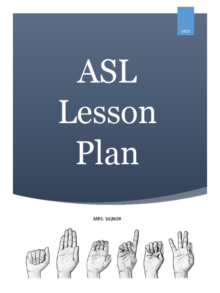 Asl Lesson Plan PDF | PDF | American Sign Language | Sign Language