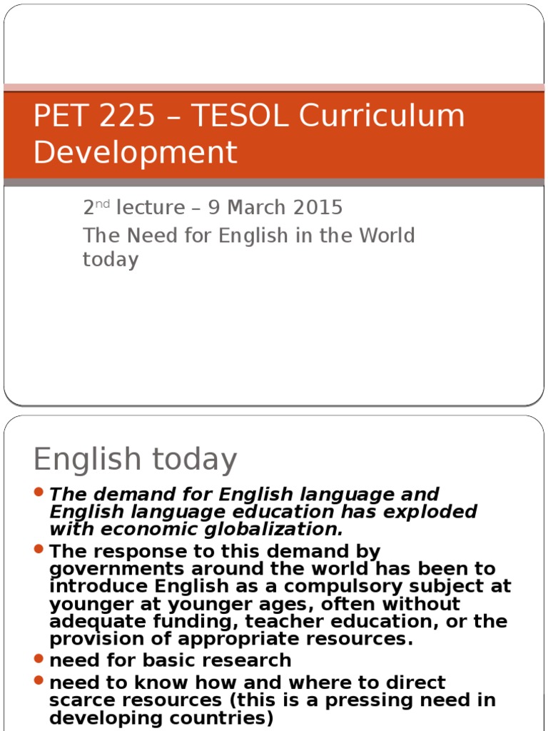 PET 225 - TESOL Curriculum Development: 2 Lecture - 9 March 2015 The ...