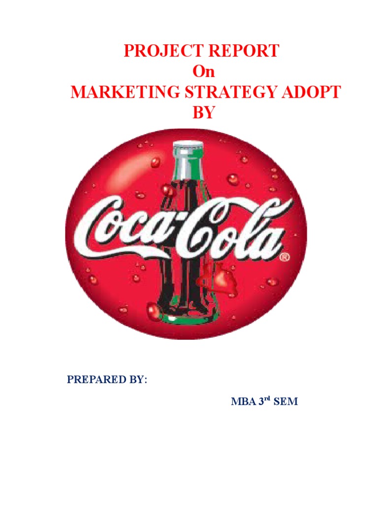 Marketing Strategy Adopt by Coca Cola | PDF | Coca Cola | Pepsi Co
