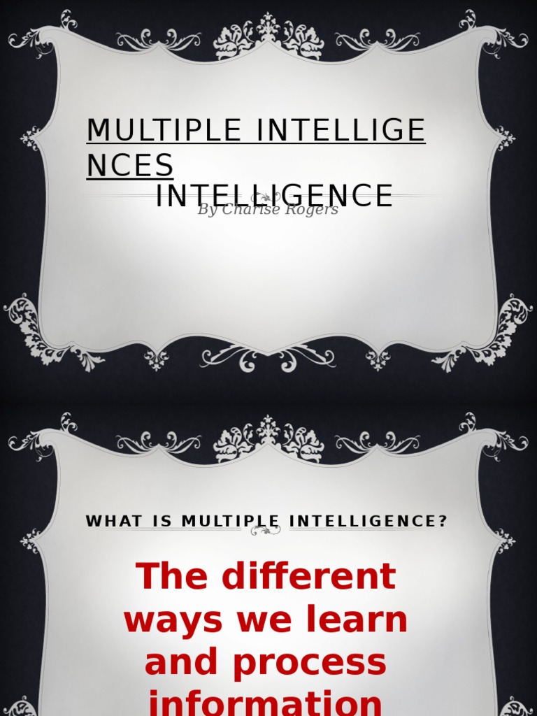 Multiple Intellige Nces Intelligence: by Charise Rogers | PDF | Intelligence | Applied Psychology