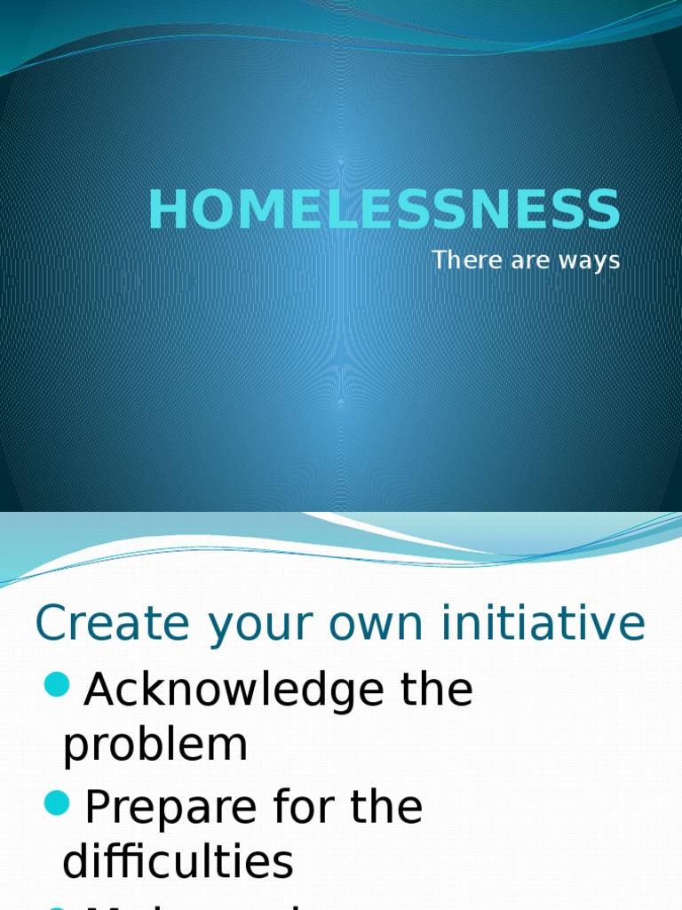 Homelessness | PDF | Social Science | Self-Improvement