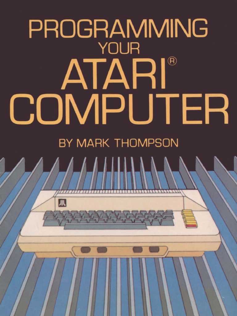 Programming Your Atari Computer Pdf Computer Data Storage Input
