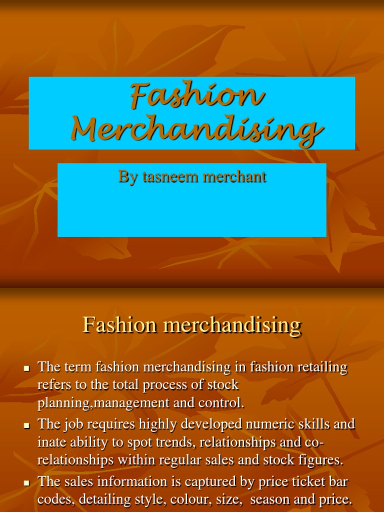 Fashion Merchandising | Merchandising | Retail
