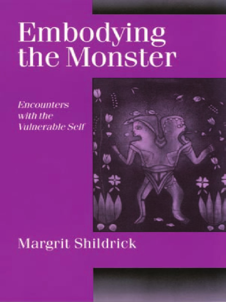 Margrit Shildrick - Embodyng The Monster - Encounters With The ...