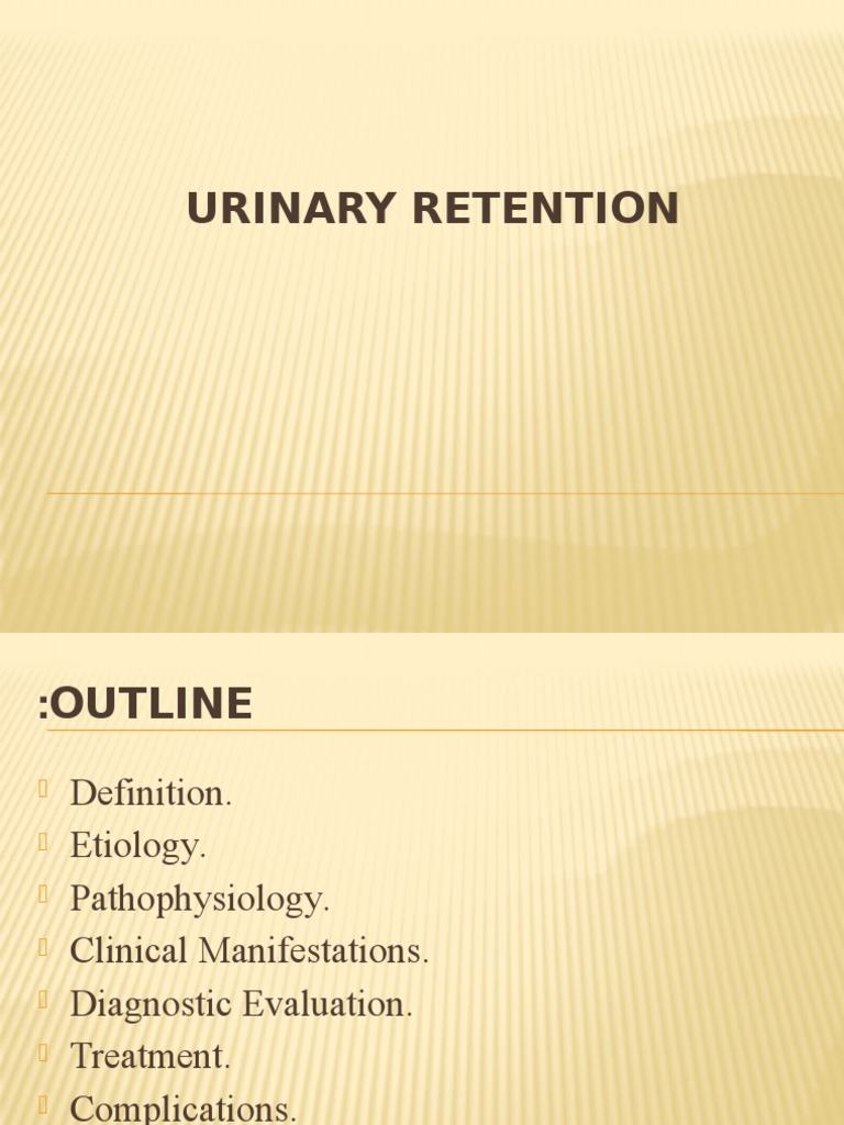 Urinary Retention | PDF | Urinary Incontinence | Urination